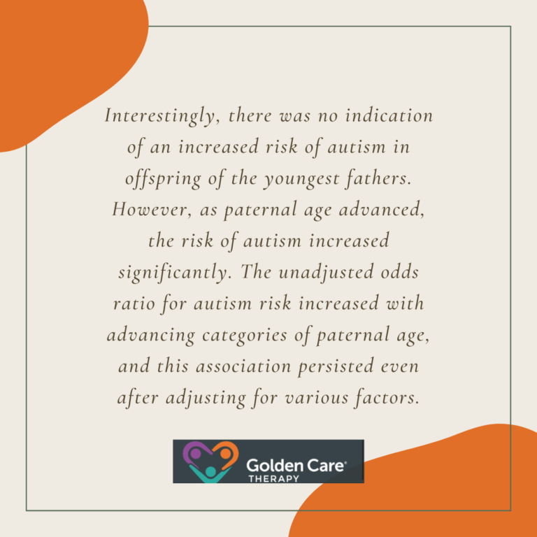 Paternal Age and Autism: Is There a Link? - Golden Care Therapy